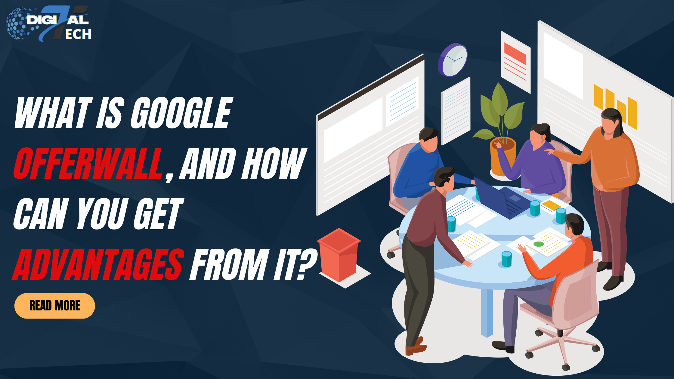 What is Google Offerwall, and how can you get advantages from it? - DigitalTech Media